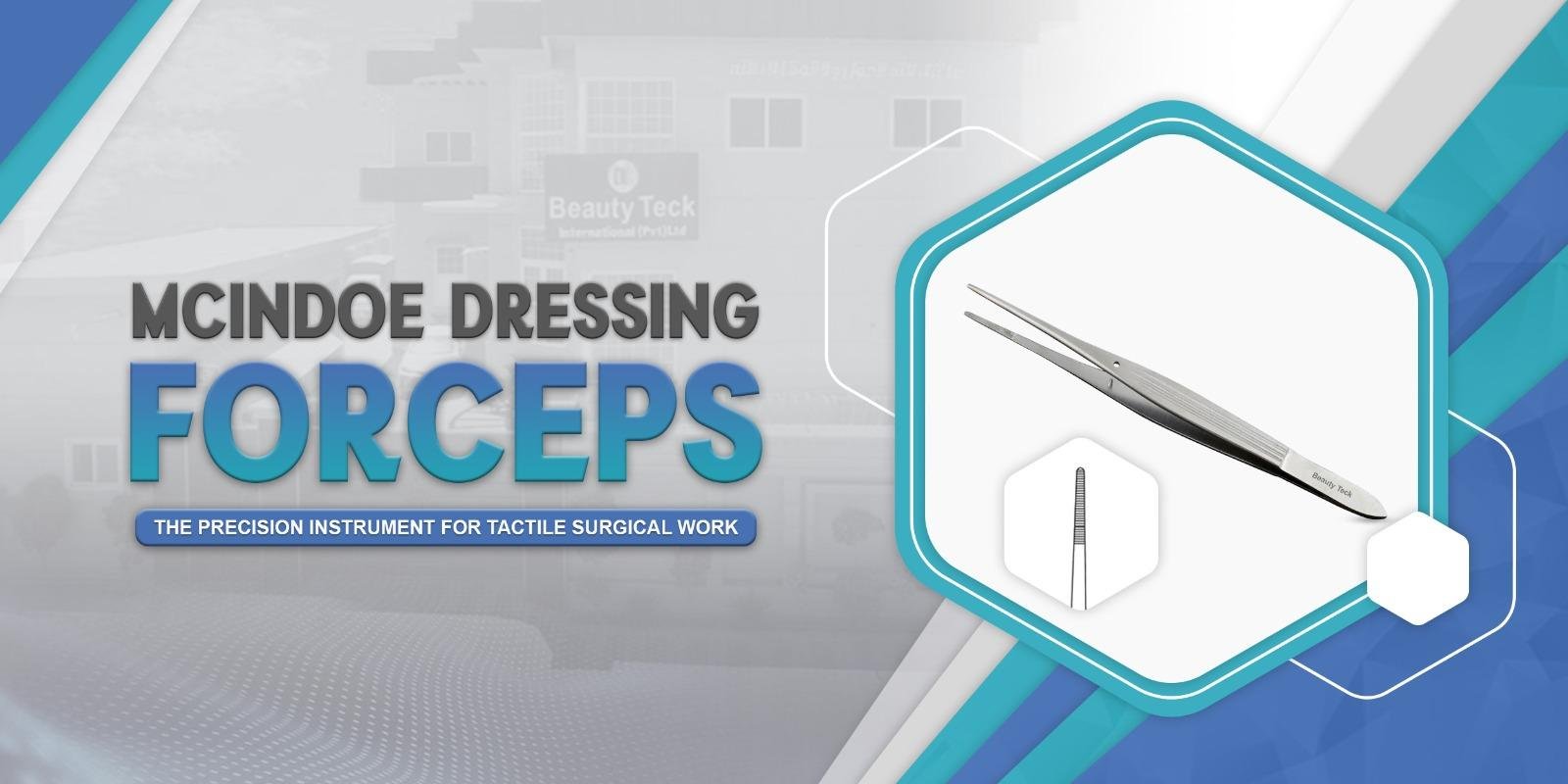 McIndoe Dressing Forceps: The Precision Instrument for Tactile Surgical ...